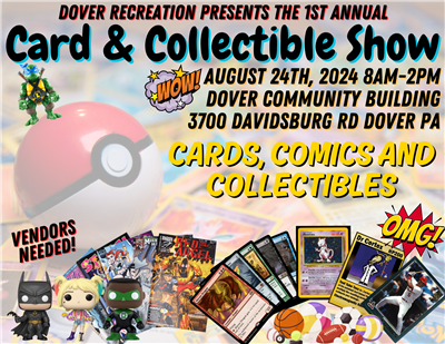 Dover Township: Dover Rec's 1st Annual Card & Collectible Show